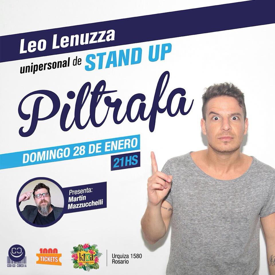 #Domingo 28 – «Piltrafa» de Leo Lenuzza #Standup – Rosario Stand Up